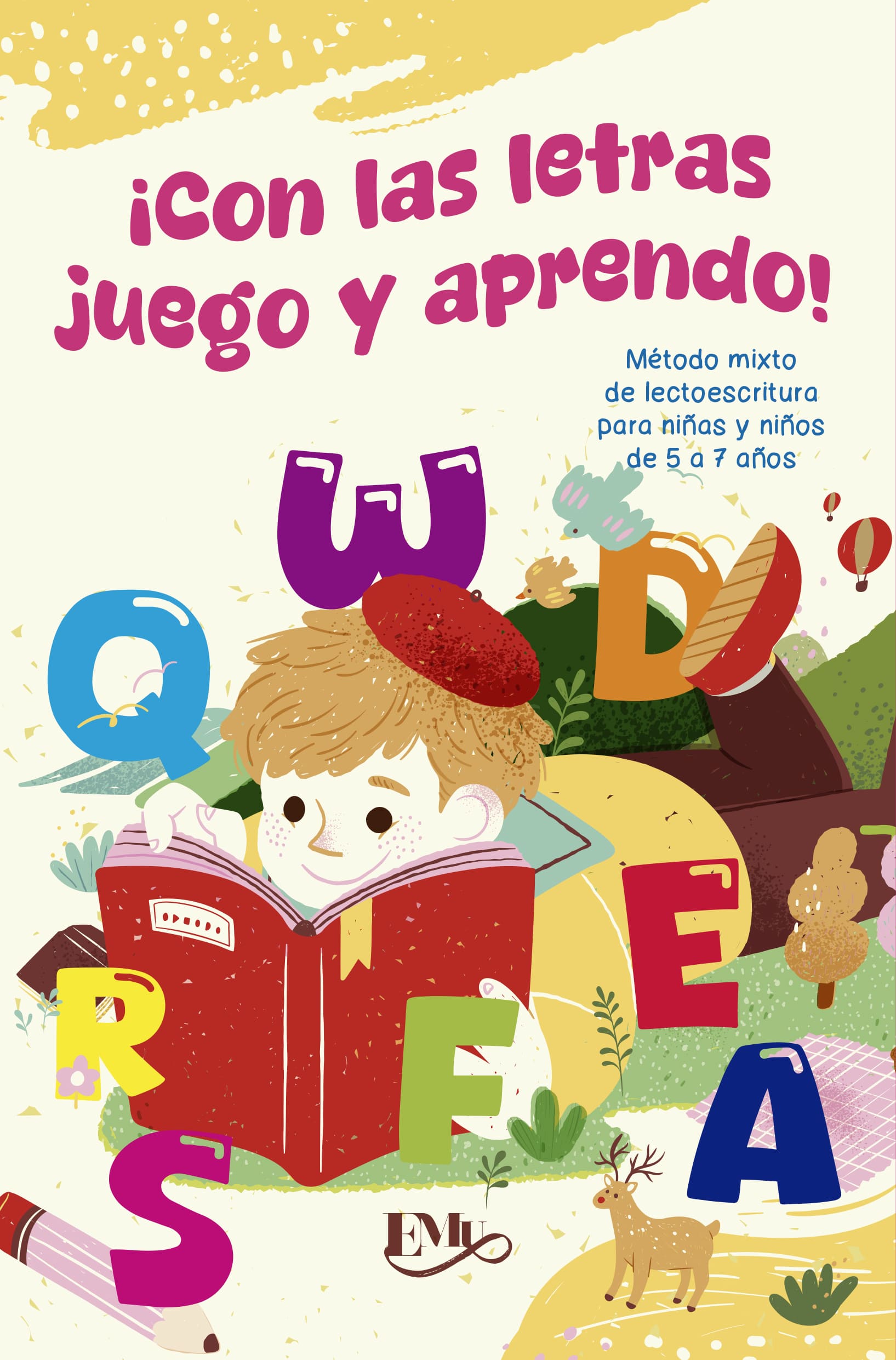 ¡Con Las Letras Juego y Aprendo! - Editores Mexicanos Unidos