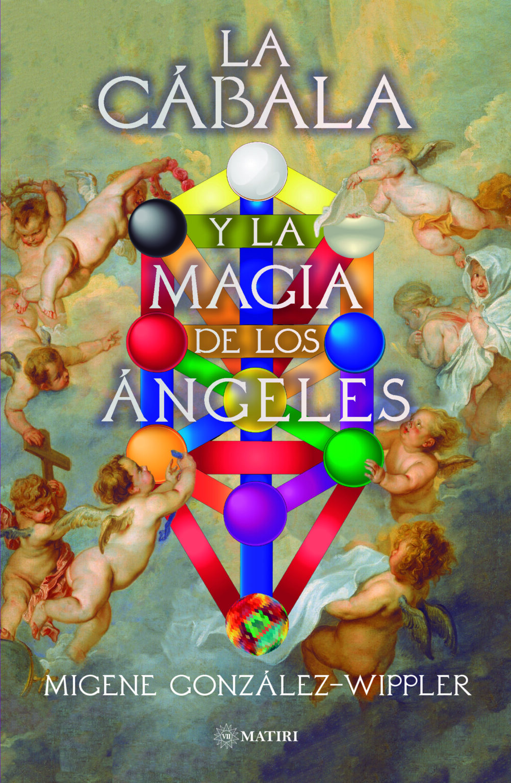 La cábala y la magia de los ángeles - Editores Mexicanos Unidos